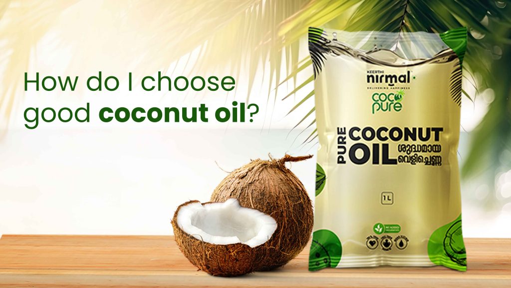 How do I choose good coconut oil? - Keerthi Nirmal